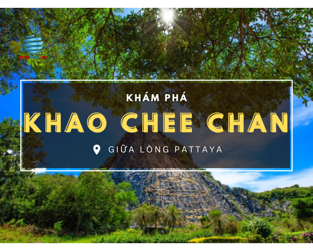 Khám phá Khao Chee Chan - Tượng Phật khắc vàng kỳ vĩ giữa lòng Pattaya